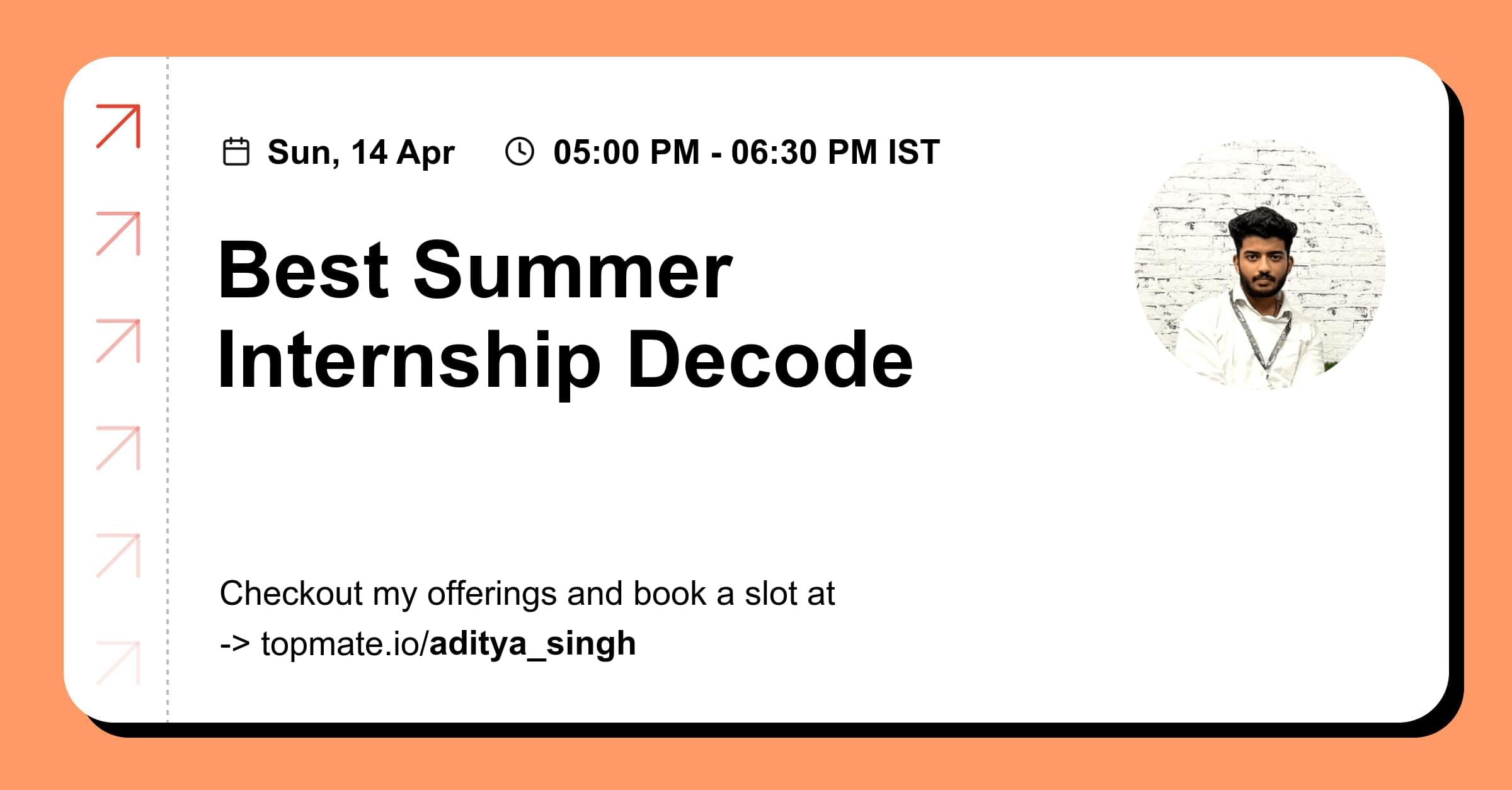 Best Summer Internship Decode with Aditya Singh